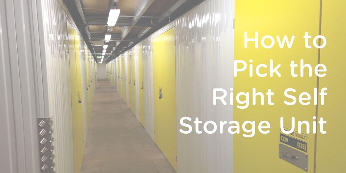 6 Tips for Choosing the Right Storage Unit | Storage Vault